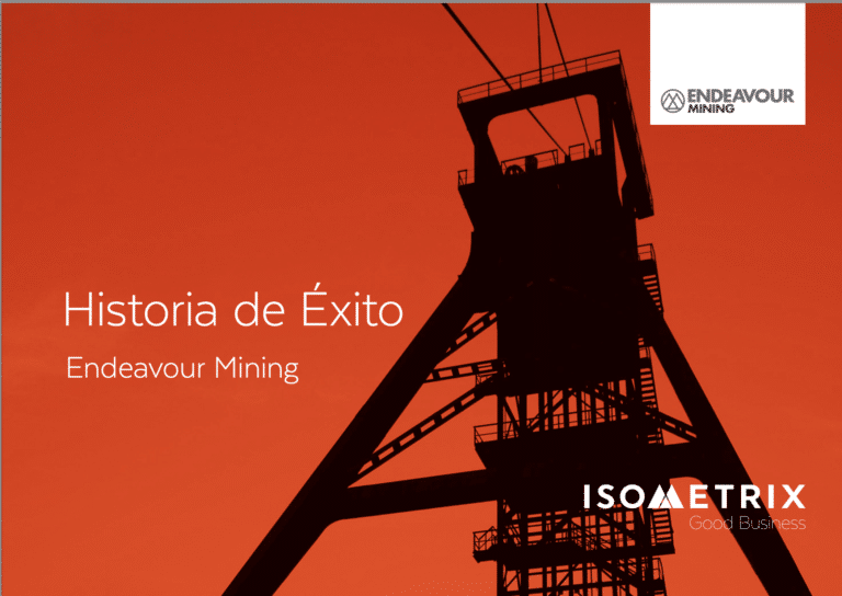 Case Study: Historia de Éxito Endeavour Mining- IsoMetrix