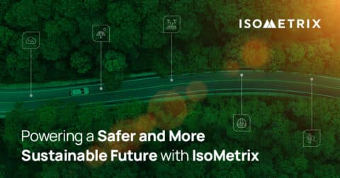 Exclusive Webinar: Powering a Safer and More Sustainable Future with IsoMetrix